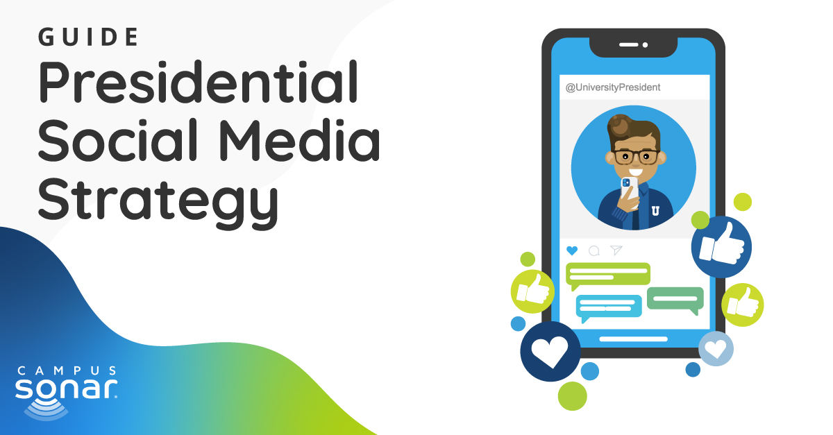 Guide to Presidential Social Media Strategy | Campus Sonar